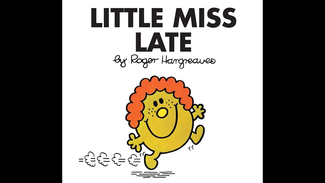 Little Miss Late - YouTube