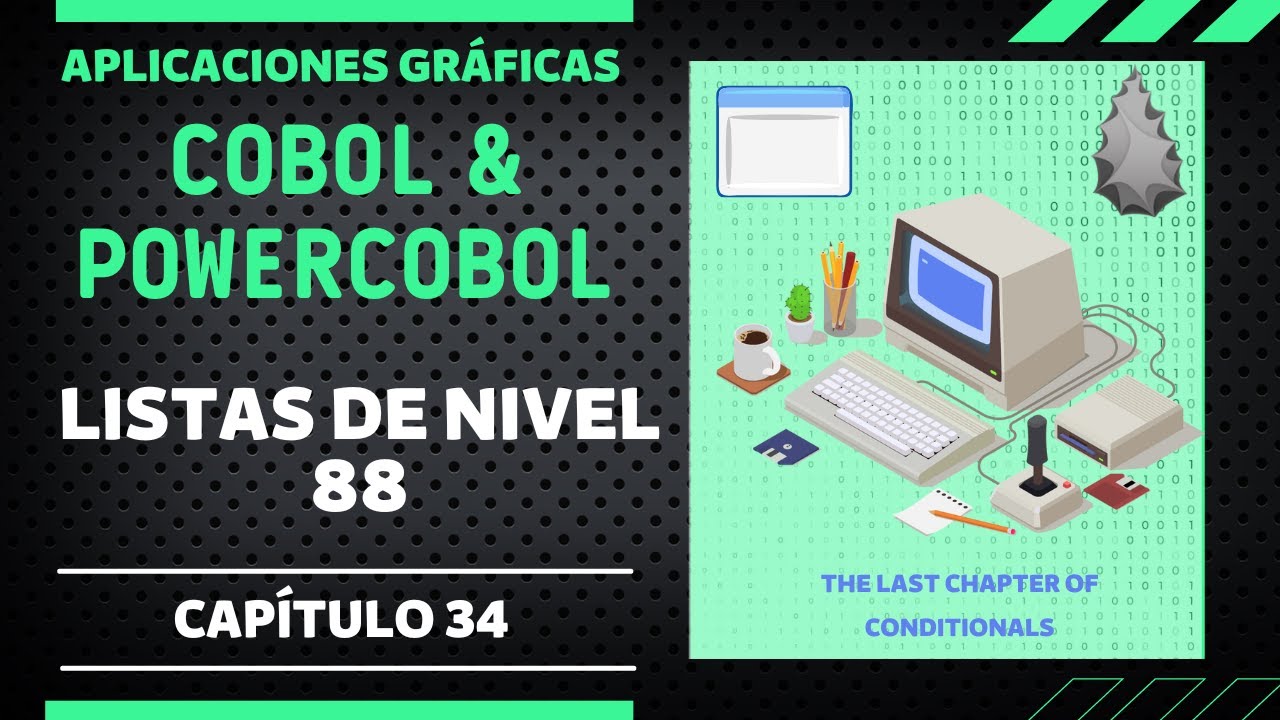 Las LISTAS de NIVEL 88 - COBOL y PowerCOBOL desde cero - #34 - YouTube