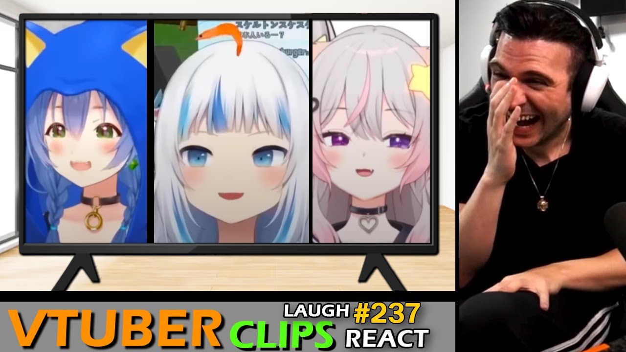 We REACT and LAUGH to the VTUBER clips YOU send #237 - YouTube