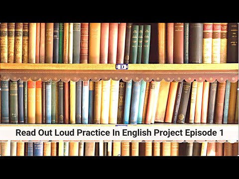 Read out loud in English Project - Episode 1 - YouTube