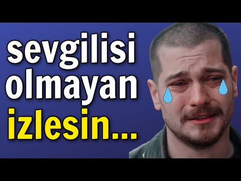 SEVGİLİSİ OLMAYAN VE ÇOK YALNIZIM DİYENLER İZLESİN 💔