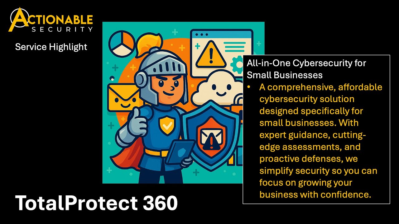 Actionable Security: TotalProtect 360—Simplifying Cybersecurity for You ...
