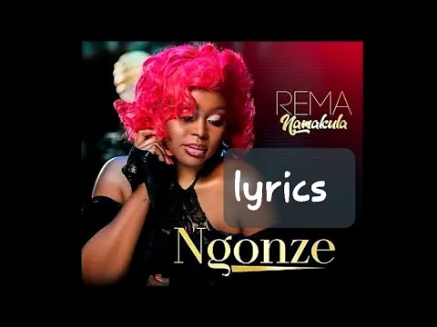Ngonze by Rema Namakula ( lyrics video ) - YouTube