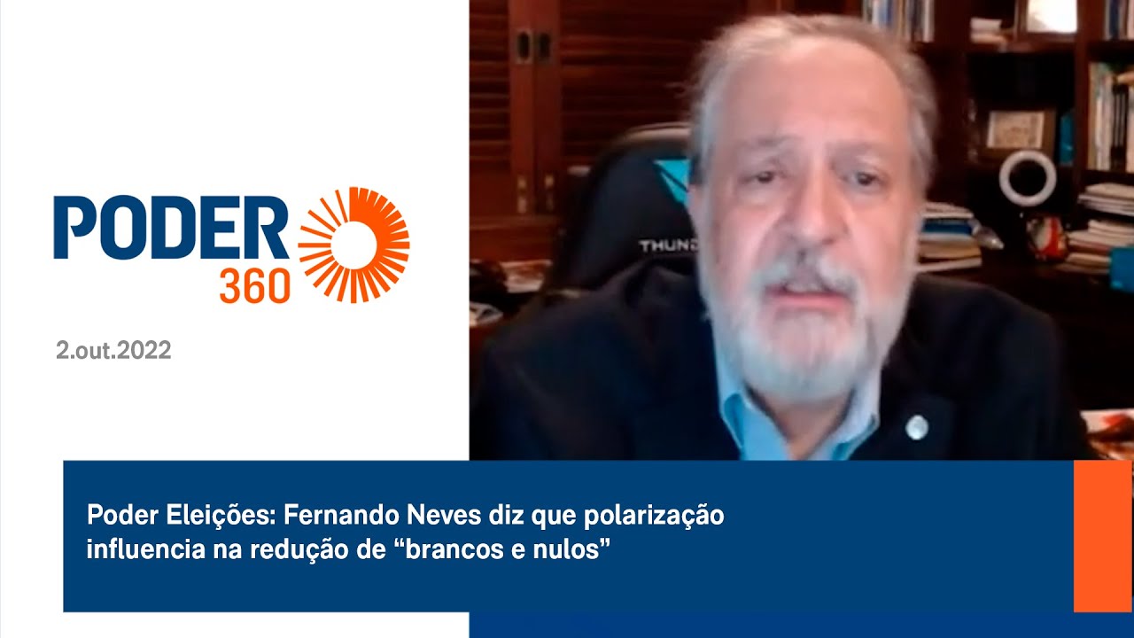 Poder Eleições: Fernando Neves diz que polarização influencia na ...