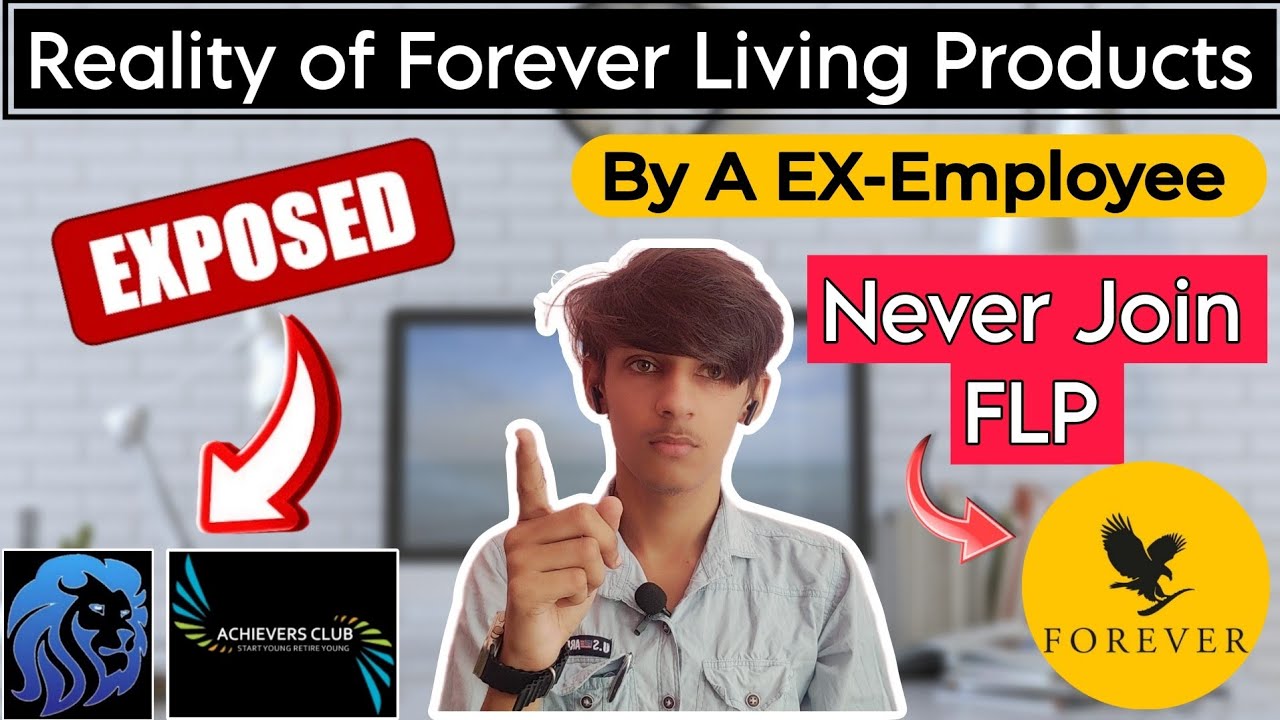 Reality of Forever Living Products By A EX-Worker | Never Join FLP ...