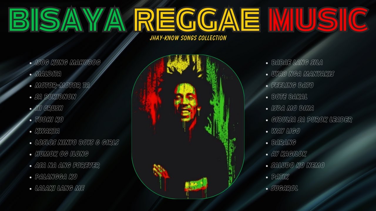 BISAYA REGGAE MUSIC | BEST OPM REGGAE SONGS COMPILATION/NON-STOP BY ...