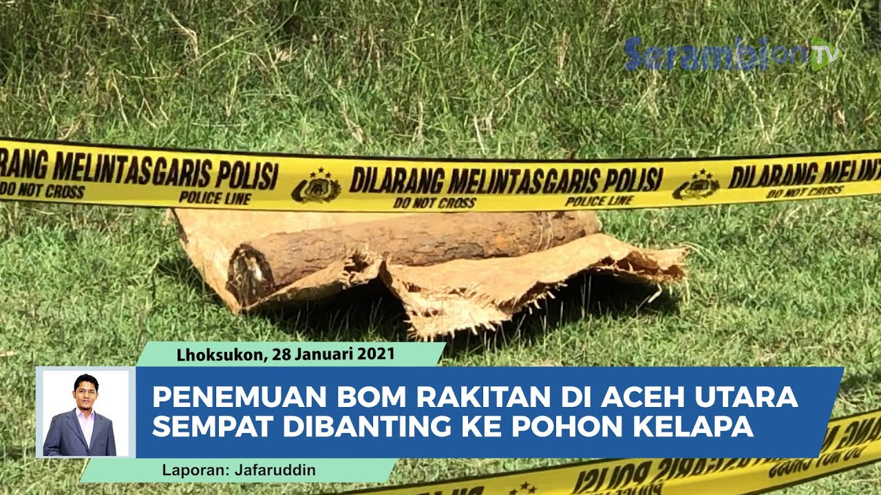 Penemuan Bom Rakitan di Aceh Utara dan Sempat Dibanting ke Pohon Kelapa ...