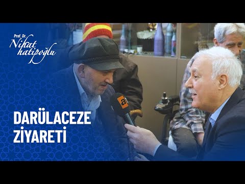 Nihat Hatipoğlu'ndan darülaceze ziyareti...- Nihat Hatipoğlu Sorularınızı Cevaplıyor 434.Bölüm