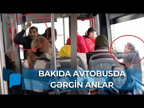 Bakıda sərxoş kişi avtobusa mindi, dava düşdü