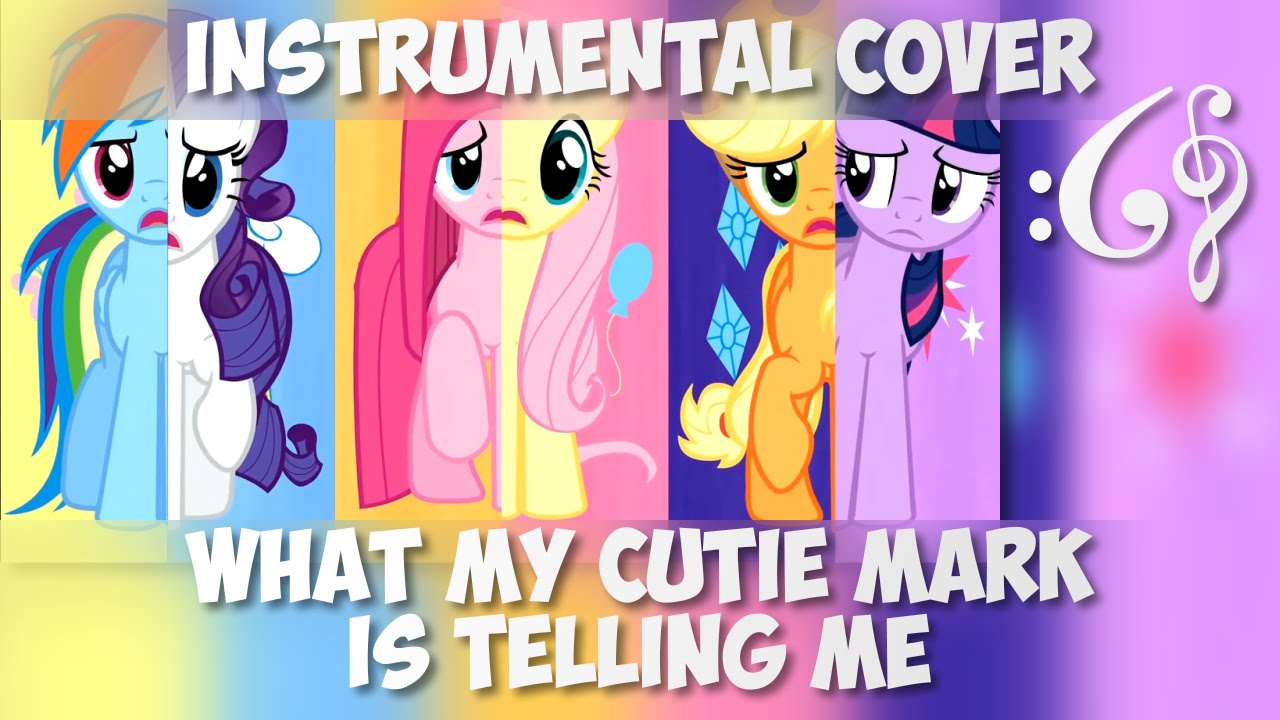 MLP: FiM - "What My Cutie Mark Is Telling Me" (Alex376 Instrumental ...