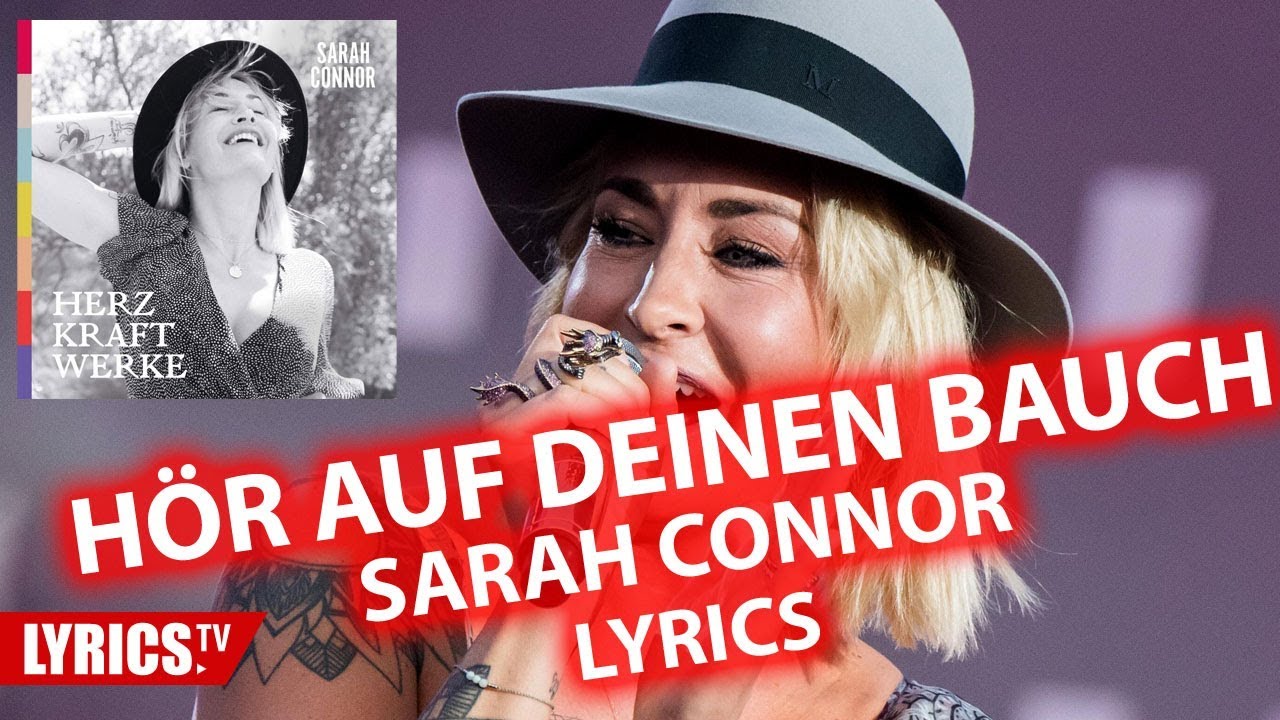 Hör auf deinen Bauch LYRICS | Sarah Connor | Lyric & Songtext | aus dem ...