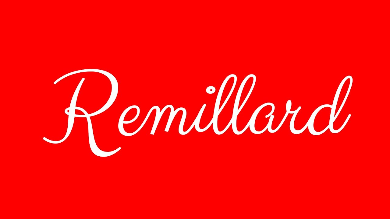 Learn how to Sign the Name Remillard Stylishly in Cursive Writing - YouTube