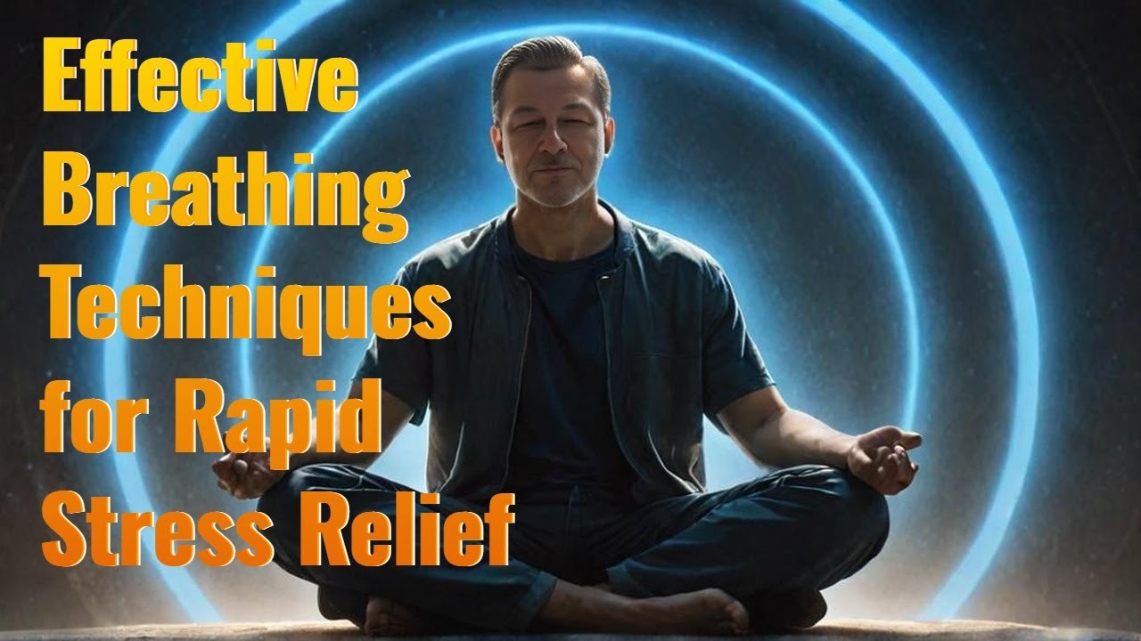 EFFECTIVE BREATHING TECHNIQUES for Rapid Stress Relief - YouTube
