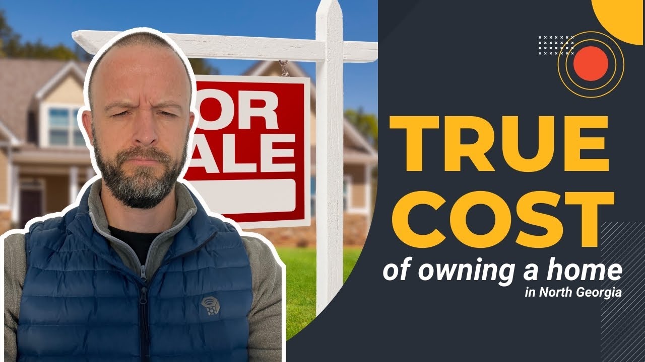 TRUE COST of Owning a Home | Moving to North Georgia - YouTube