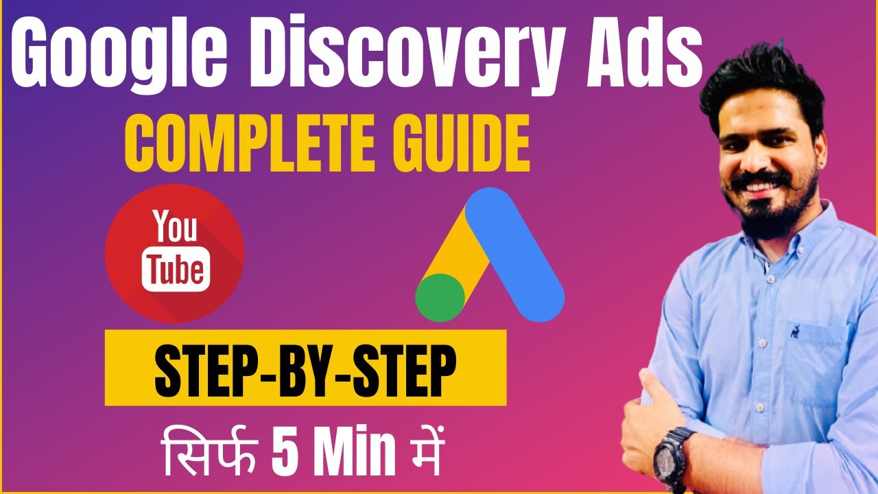 How to Create Google Discovery Ads 2020 | Google Ads Complete Tutorials ...