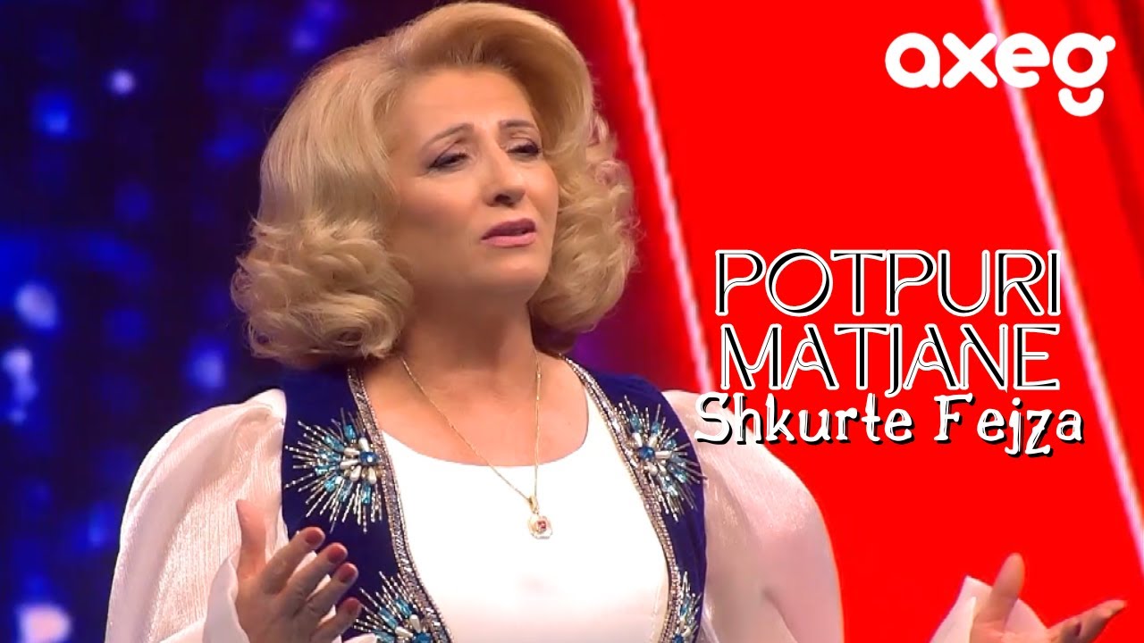 Shkurte Fejza - Potpuri Matjane (Official Music Video) - YouTube