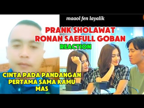 Halalin Mas,Prank Sholawat Ronan Saefull Goban Bikin Merinding Reaction - YouTube