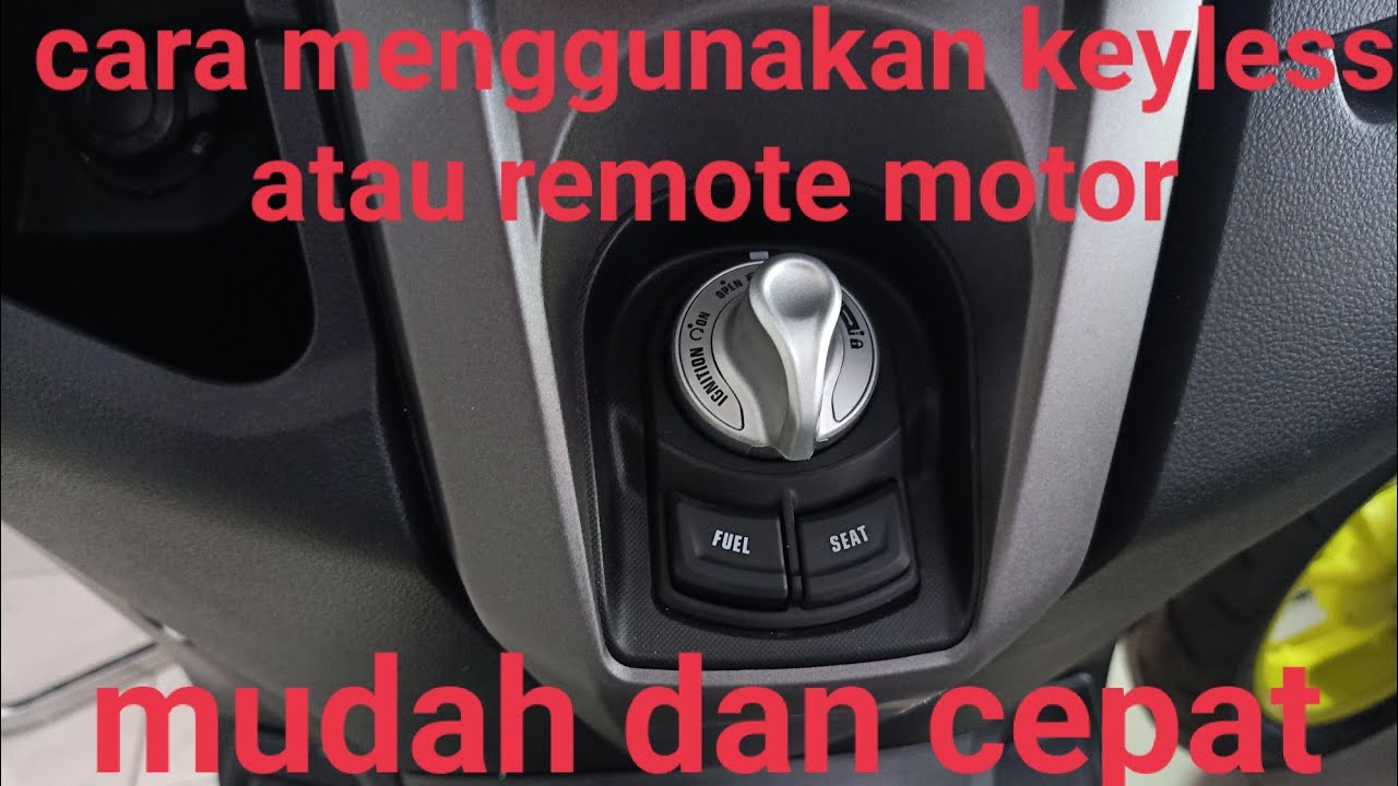 cara menggunakan keyless atau remot motor - YouTube
