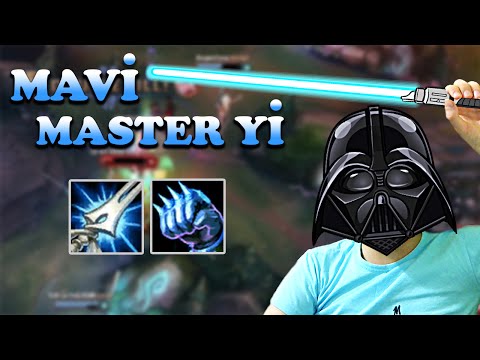 Mavi Build Master Yi - Anakin Skywalker Oldum!