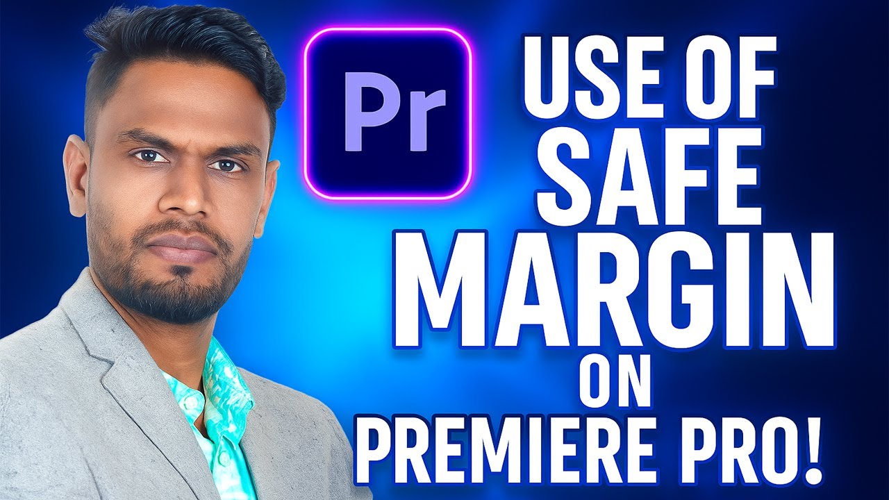 How to Use Safe Margins in Adobe Premiere Pro | Frame Your Videos Like ...