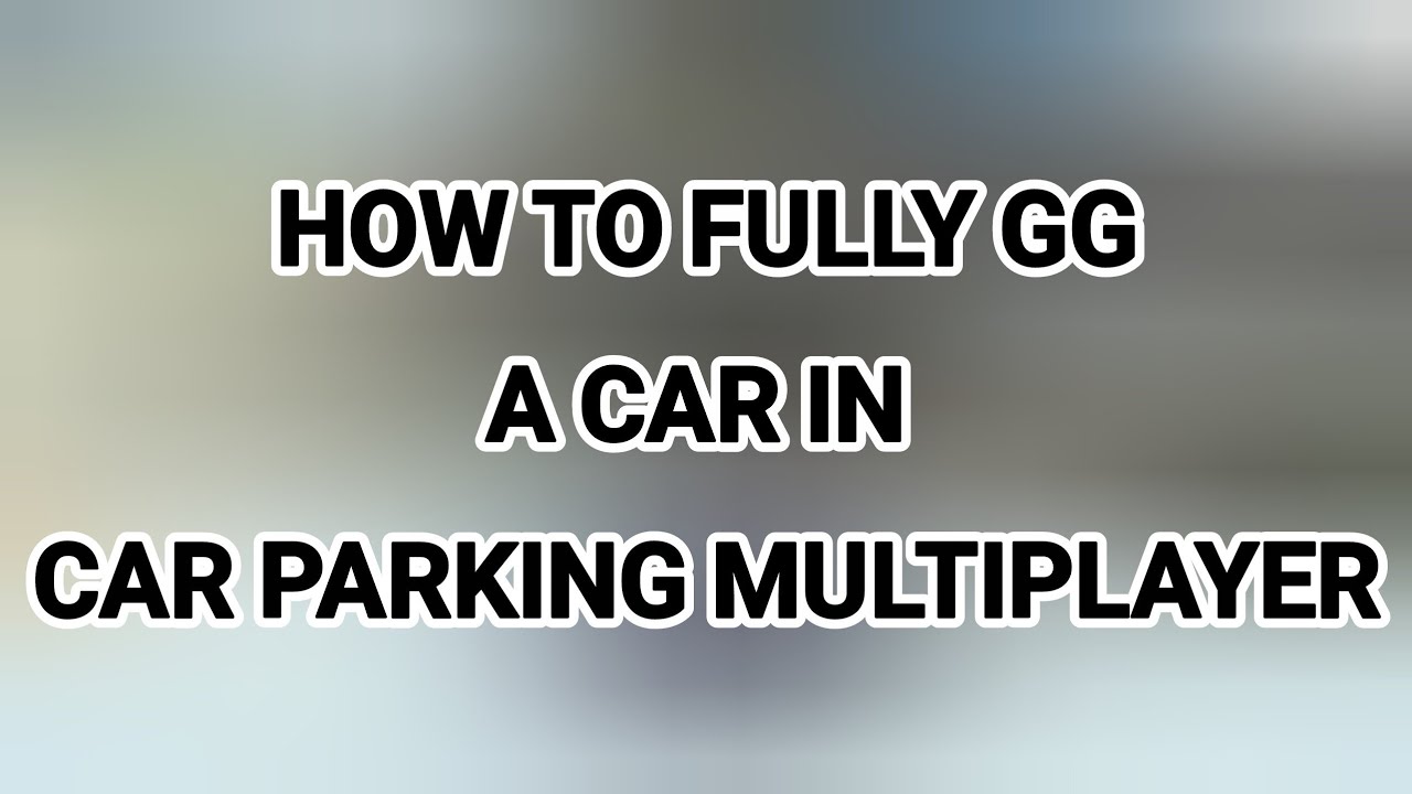 How to fully GG a car in CPM version 4.9.6? GG (Game Guardian) tutorial ...