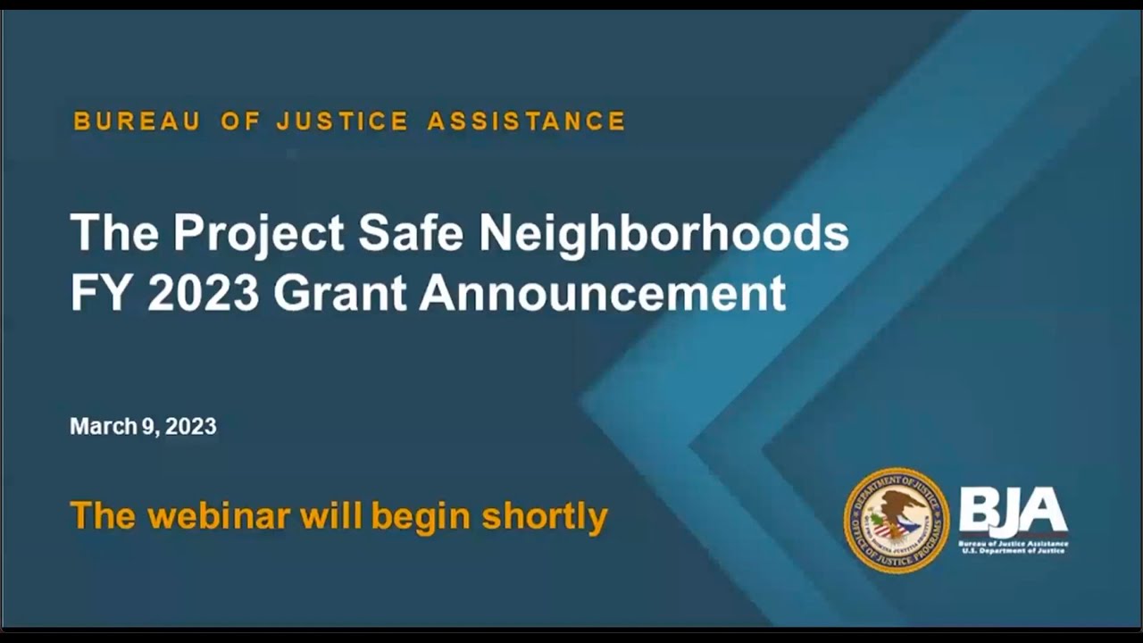 Project Safe Neighborhoods FY 2023 Grant Announcement - YouTube