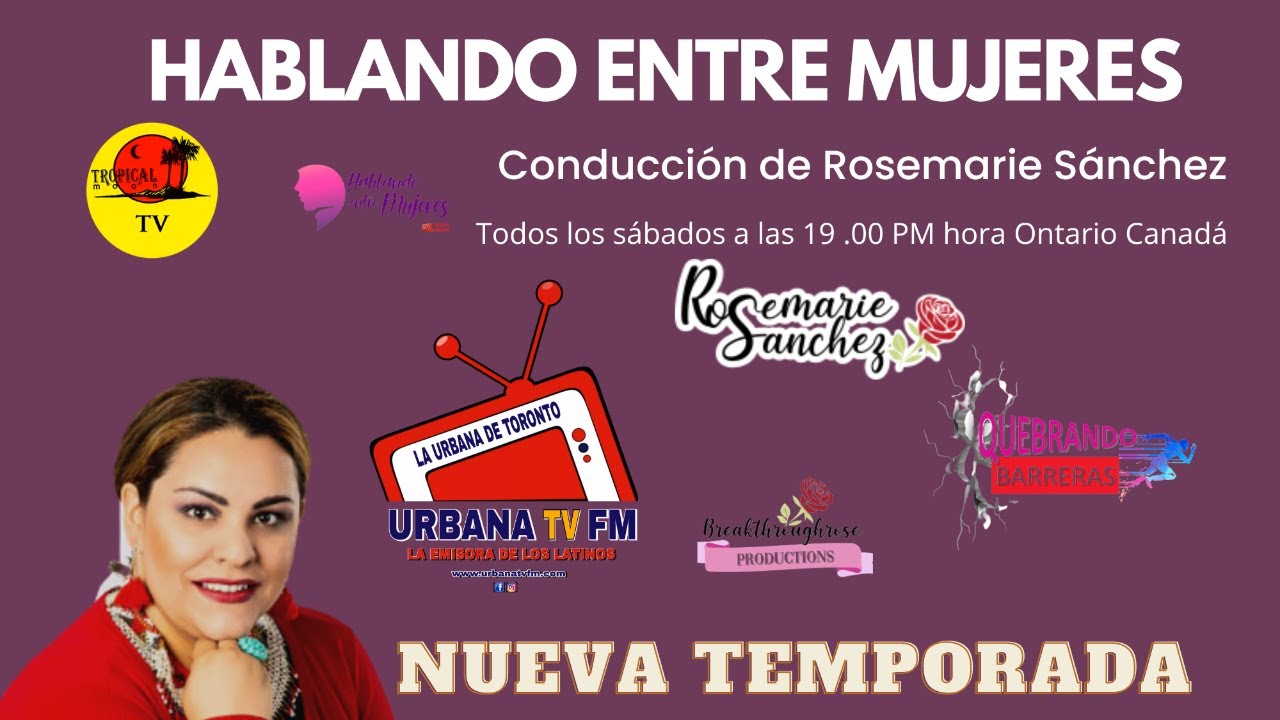 Nueva Temporada Con Rosemarie Sanchez QUEBRANDO BARRERAS / MARZO 31-23 ...