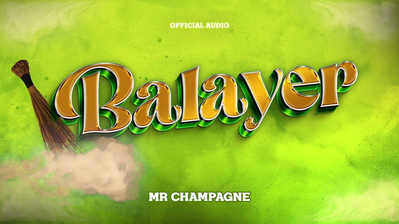 Mr Champagne - BALAYER (Official Audio) - YouTube