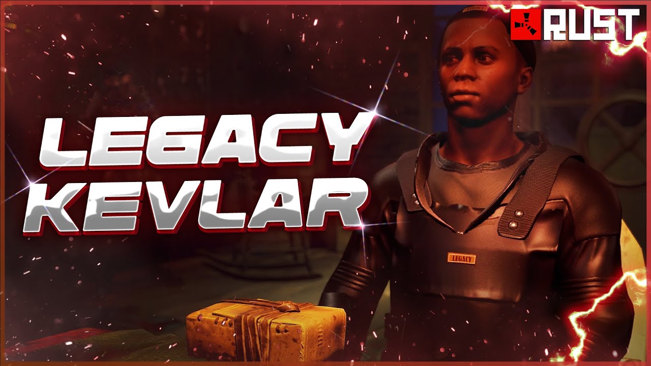 НАБОР LEGACY KEVLAR: ОБЗОР НАБОРА "НАСЛЕДИЕ" В РАСТ (RUST) - YouTube