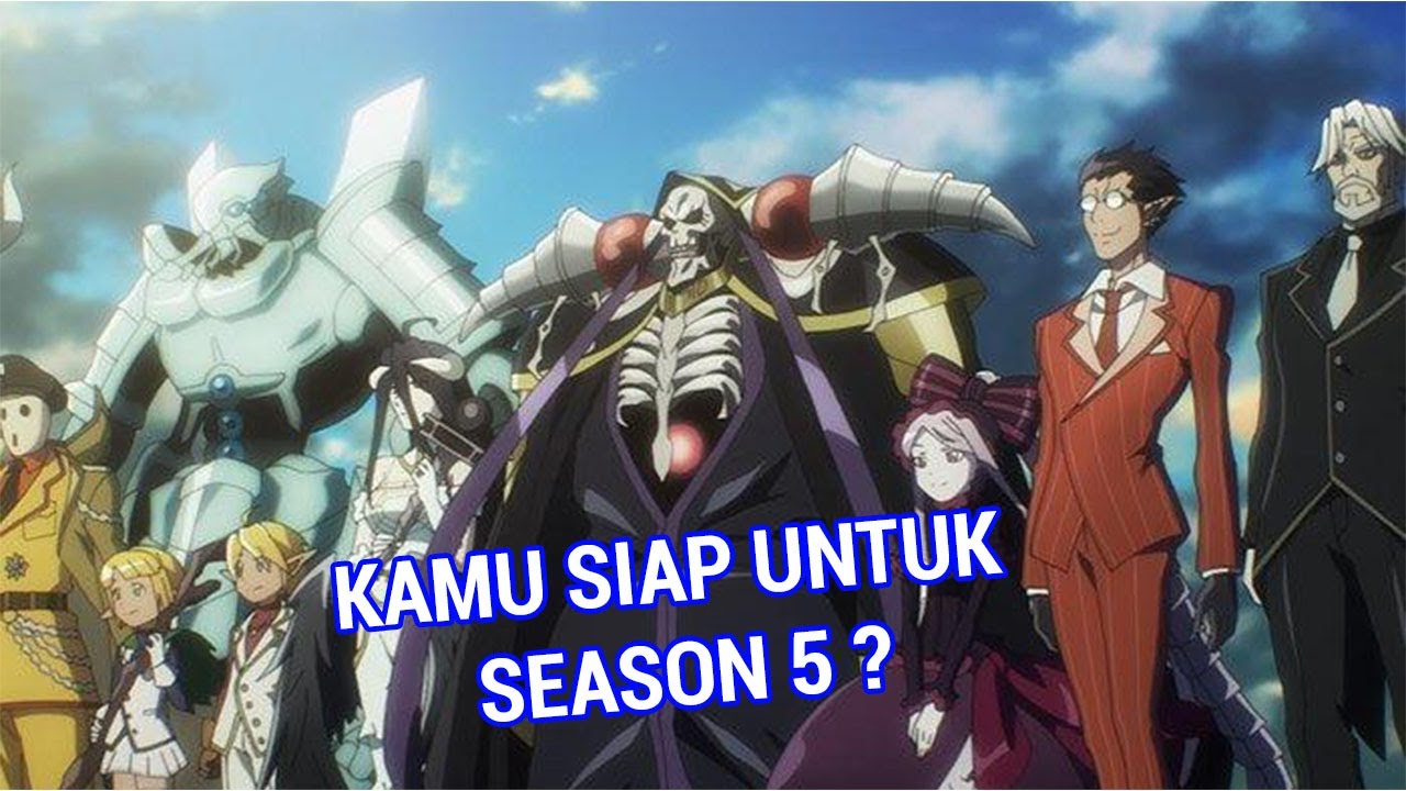 Kapan Anime Overlord Season 5 / Episode 14 Rilis ? - Prediksi Dan ...