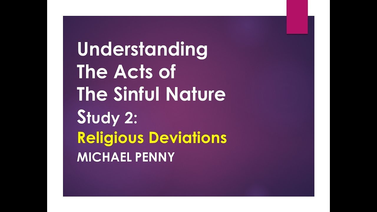 Understanding the Acts of the Sinful Nature Study 2: Religious ...