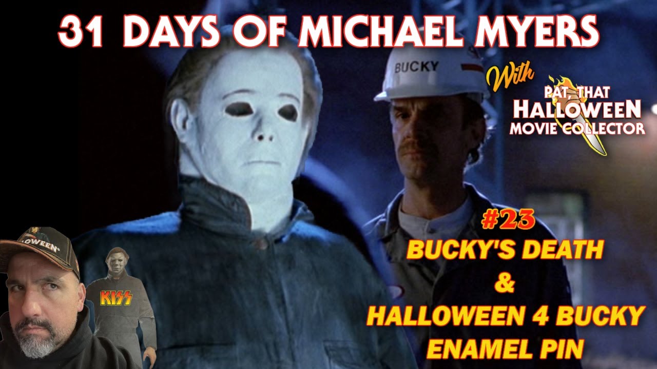 31 Days of Michael Myers : #23- Bucky's Death & Halloween 4 Bucky ...