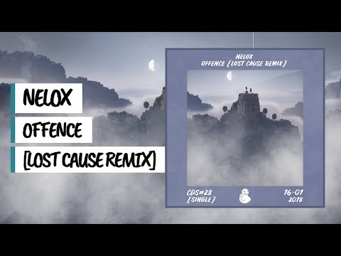 nelox - Offence (Lost Cause Remix) [Cyduck Release]