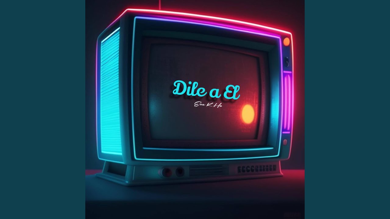 Dile a El - YouTube