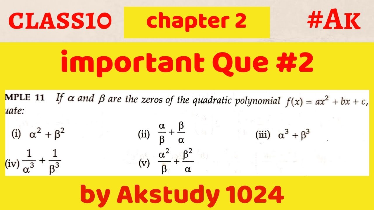 #10 class 10 chapter 2 Polynomials most important questions by Akstudy ...
