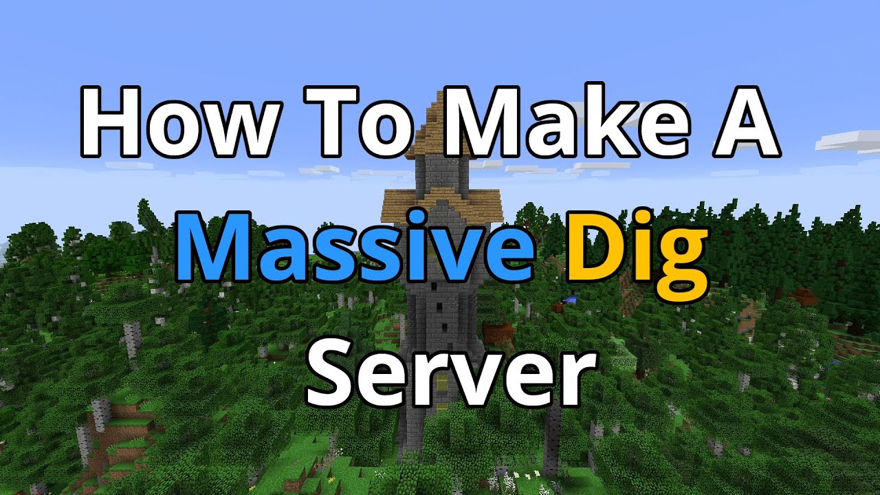 How To Make A Massive Dig Server - Massive Dig Server Hosting - YouTube