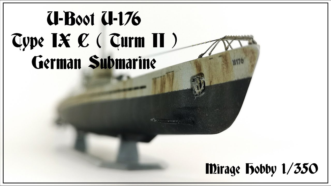 U-Boot IX C - Painting and weathering - Mirage Hobby 1/350 - YouTube