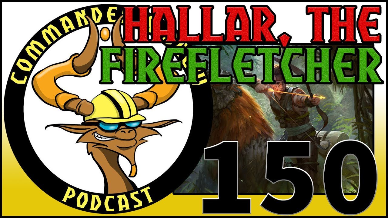 E150 - Hallar, the Firefletcher | Commander's Brew | Magic the ...