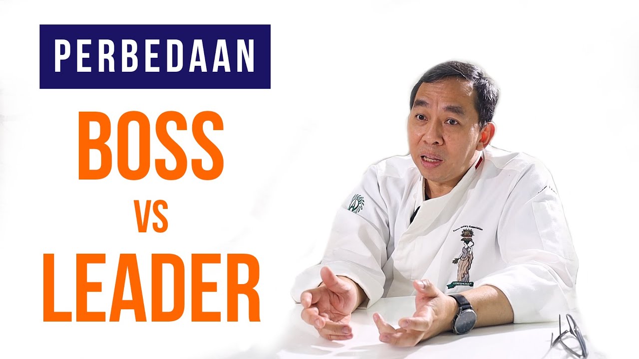 Perbedaan Boss VS Leader oleh Louis Tanuhadi - APCA Indonesia - YouTube