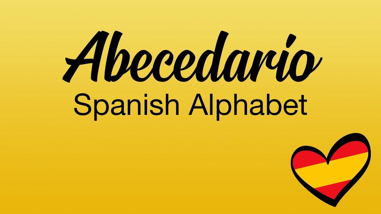The Spanish Alphabet YouTube the-spanish-alphabet-youtube