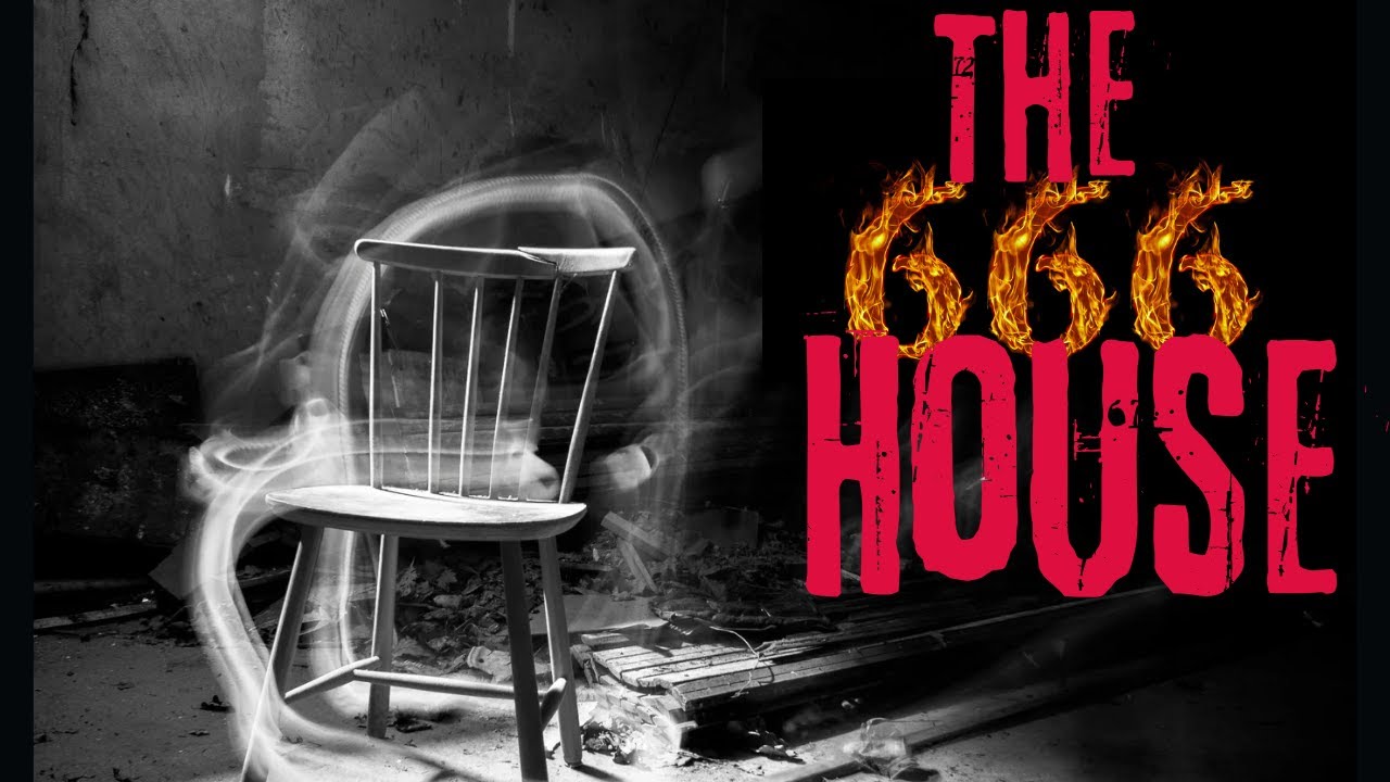 THE 666 HOUSE... written by The Prowler #666 #truestory - YouTube