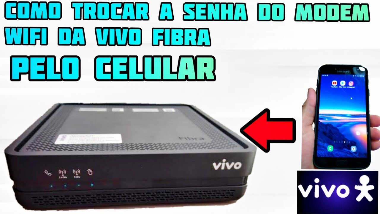 COMO TROCAR A SENHA WIFI DO MODEM DA VIVO FIBRA | PELO CELULAR | 2025 ...