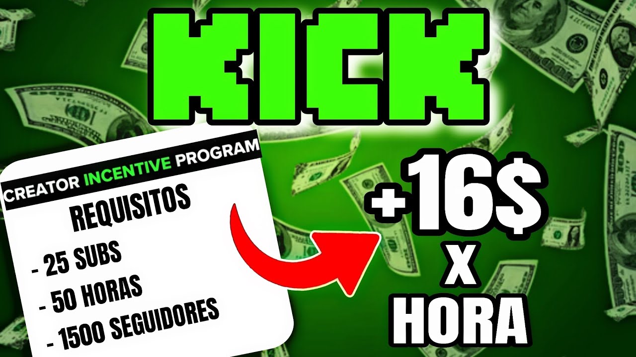 REQUISITOS Programa de Incentivos en KICK Streaming "Ganar dinero en ...