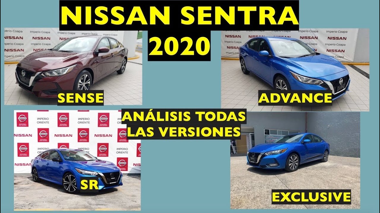 NISSAN SENTRA 2020: SENSE, ADVANCE, SR & EXCLUSIVE. - YouTube