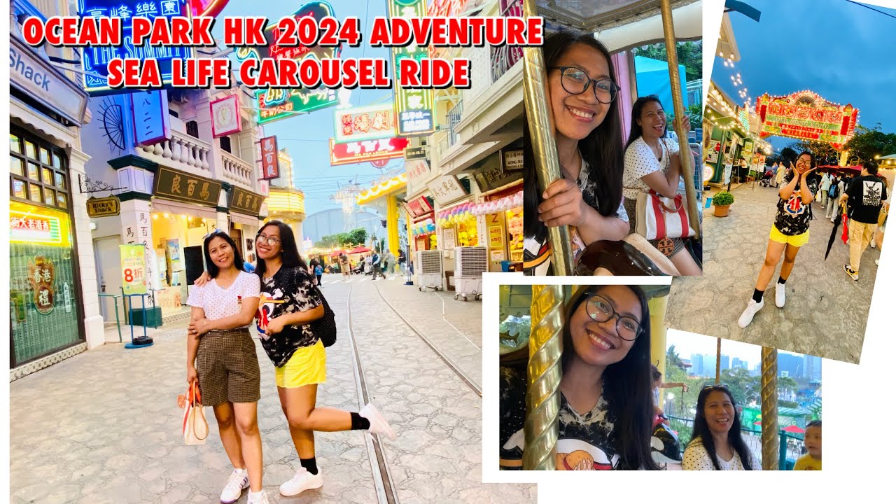 OCEAN PARK HK 2024 ADVENTURE | SEA LIFE CAROUSEL | AQUA CITY WATERFRONT ...