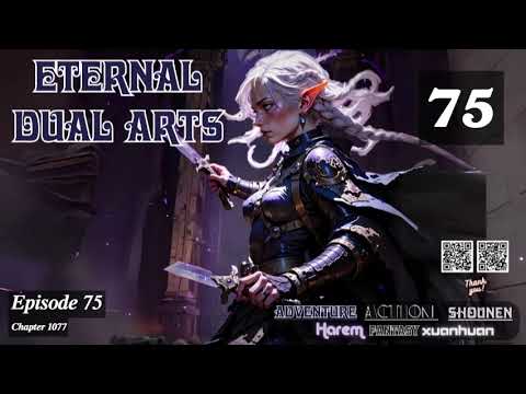 Eternal Dual Arts Episode 75 Audio Passion Pages Audiobook - YouTube