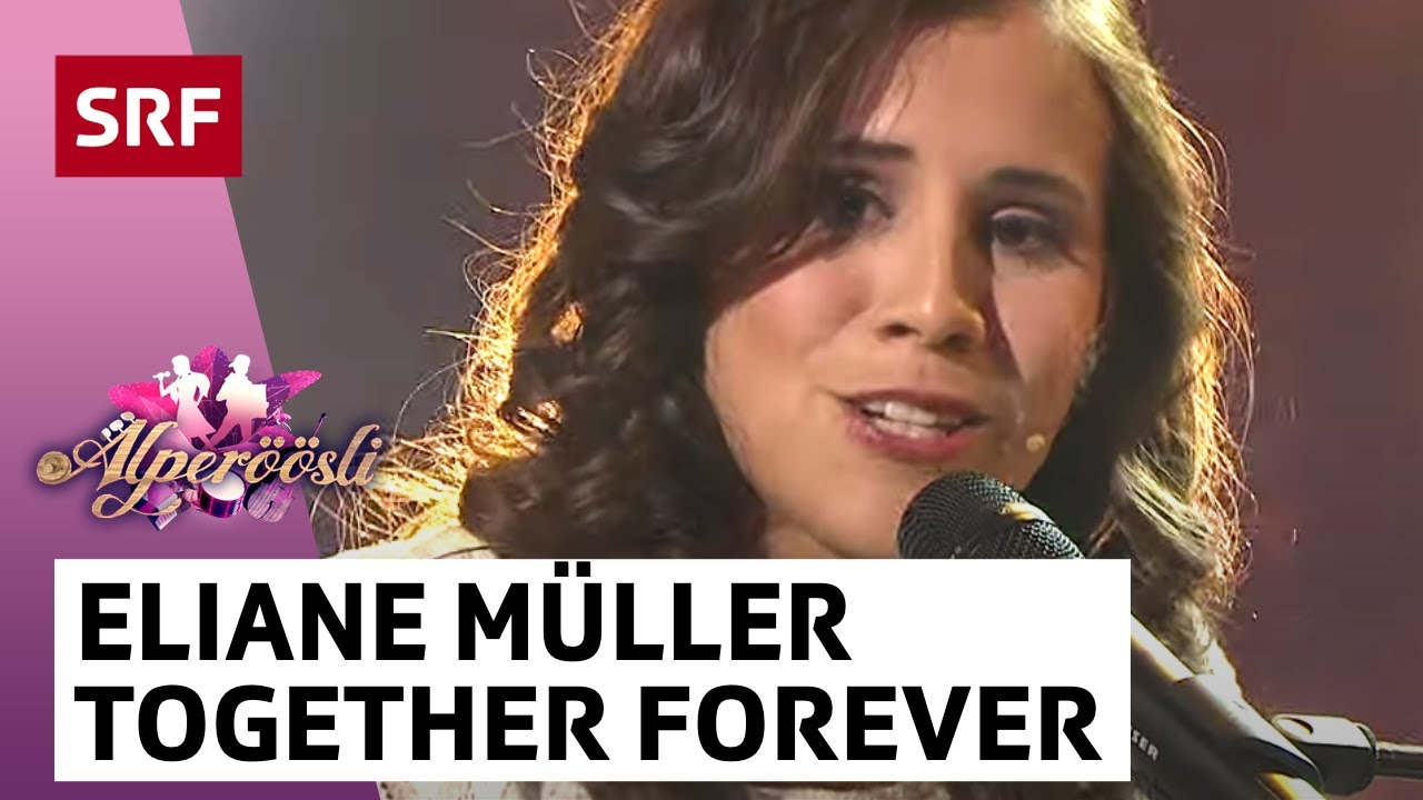 Eliane Müller: Together Forever | Alperöösli | SRF - YouTube