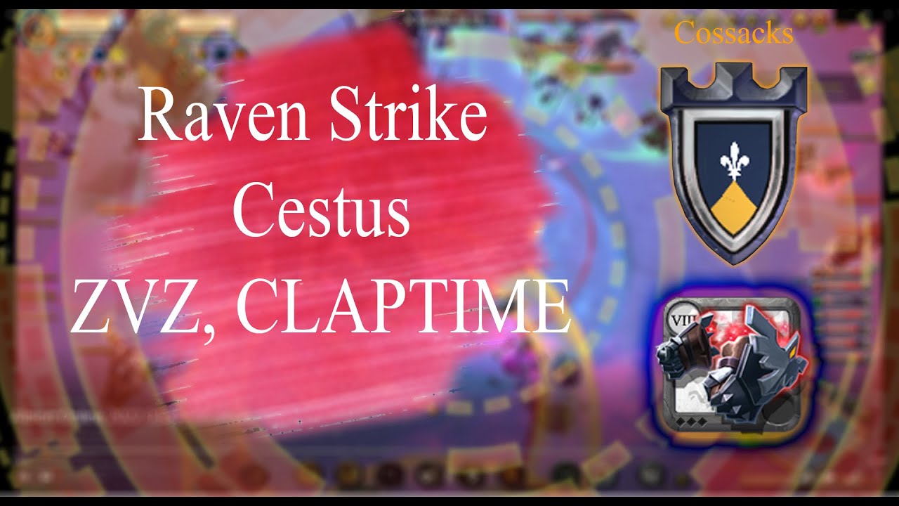 Raven Strike Cestus ZVZ CLAPS Albion - YouTube