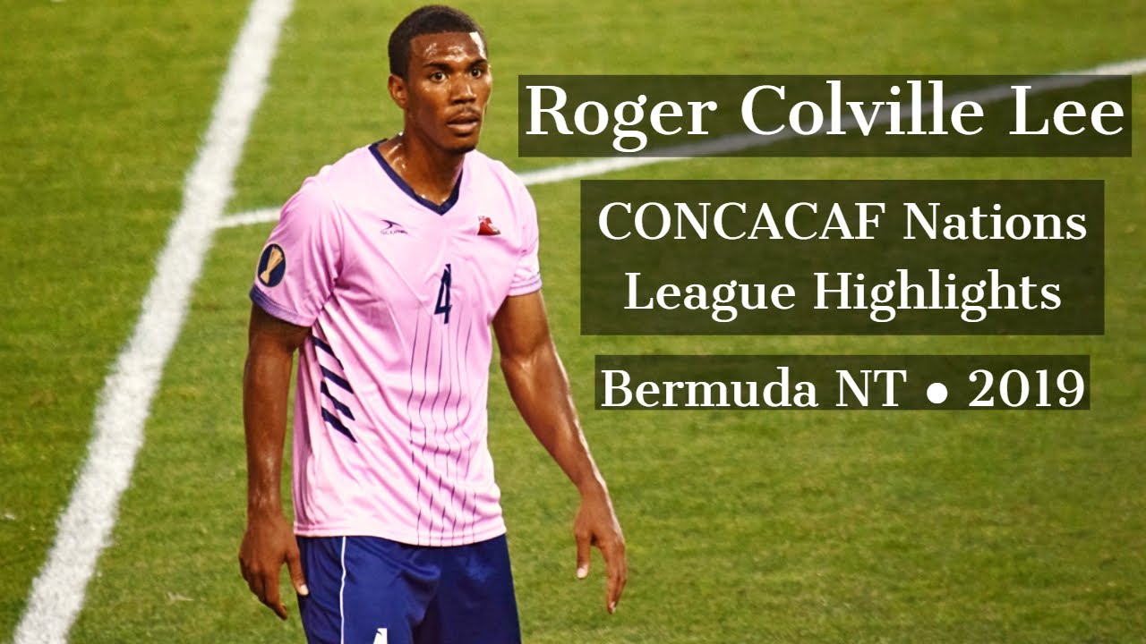 Roger Colville Lee CONCACAF Nations League Highlights Bermuda NT - YouTube