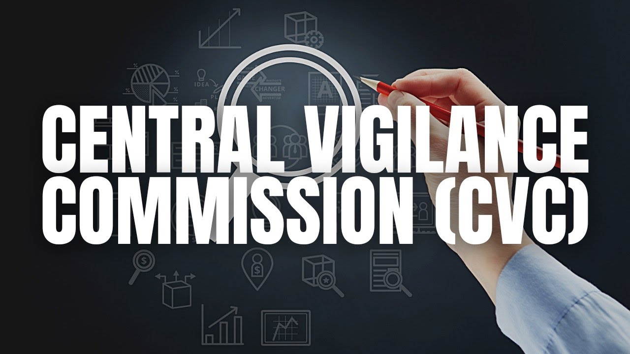 Central Vigilance Commission (CVC) Socio Eco Offenses | BBALLBGYAN ...